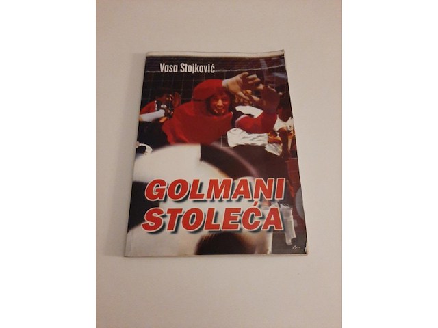 GOLMANI STOLECA - Vasa Stojkovic