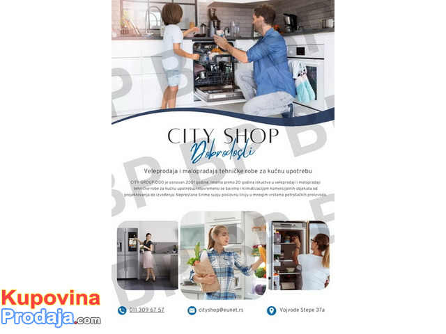 CITY SHOP Veleprodaja i maloprodaja tehničke robe za kućnu upotrebu