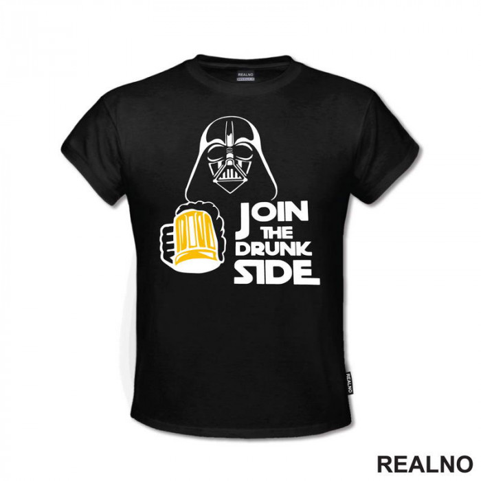 JOIN THE DRUNK SIDE - DARTH VADER - HUMOR - MAJICA