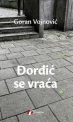 Đorđić Se Vraća Od Goran Vonović