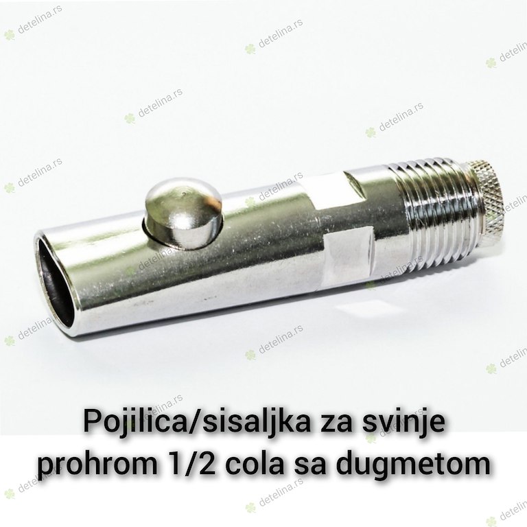 Pojilica sisaljka za svinje prohrom 1/2 cola sa dugmetom