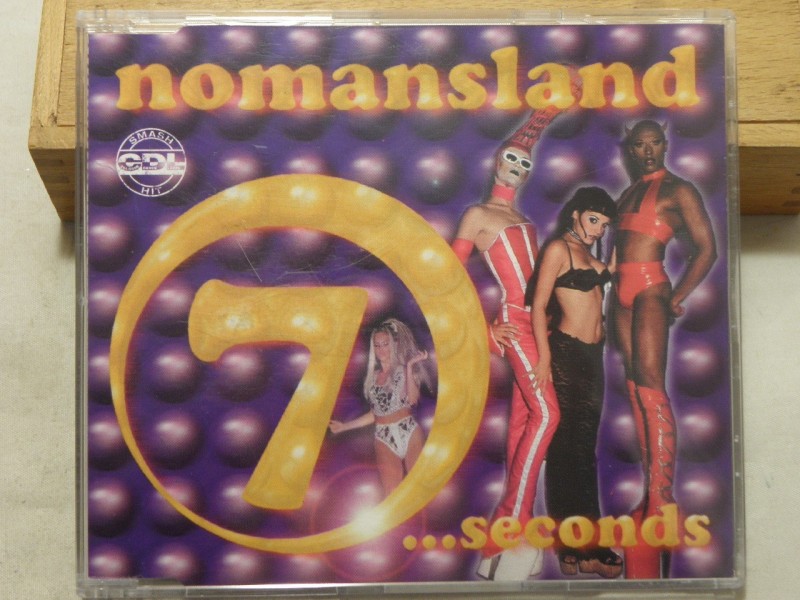 NOMANSLAND - 7... SECONDS (1. singl 1996)