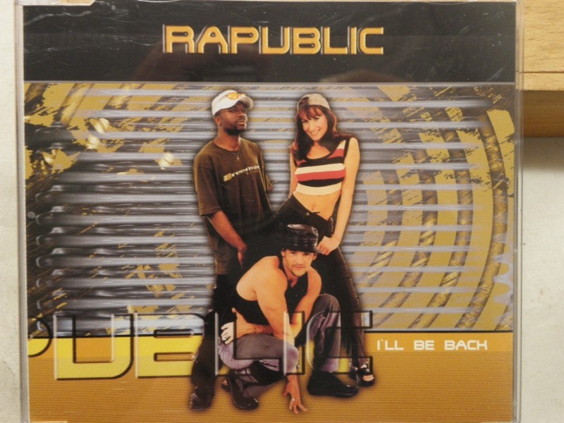 RAPUBLIC - ILL BE BACK (3. singl 2000)