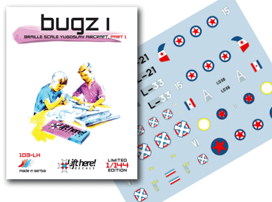 LIFT HERE! „Bugz I“ Braille Scale Yugoslav Aircraft, part 1