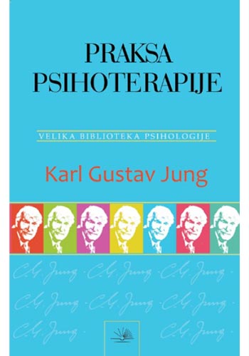 Praksa psihoterapije – Karl Gustav Jung