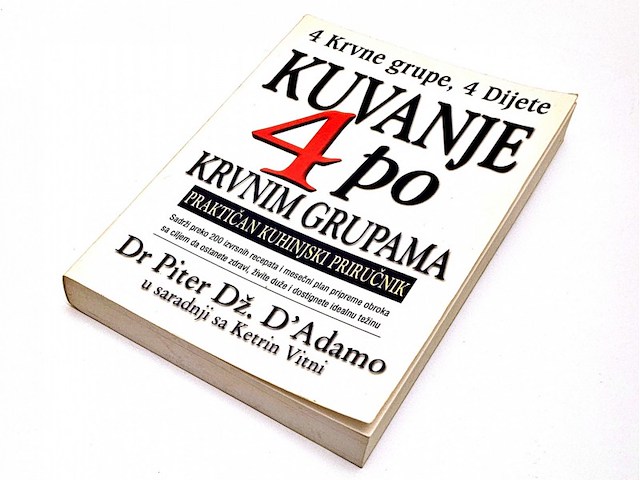 Kuvanje po krvnim grupama / Piter D`Adamo