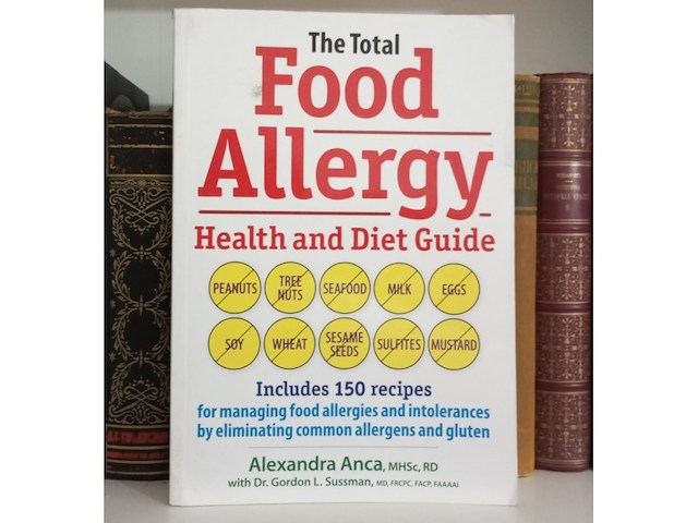 THE TOTAL FOOD ALLERGY health and diet guide