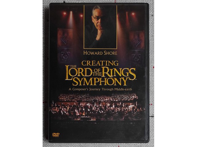 Howard Shore – Creating The Lord Of The Rings Symphony