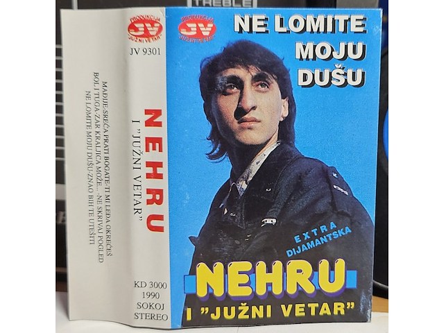 Nehru i `Južni Vetar`* ‎– Ne Lomite Moju Dušu, AK