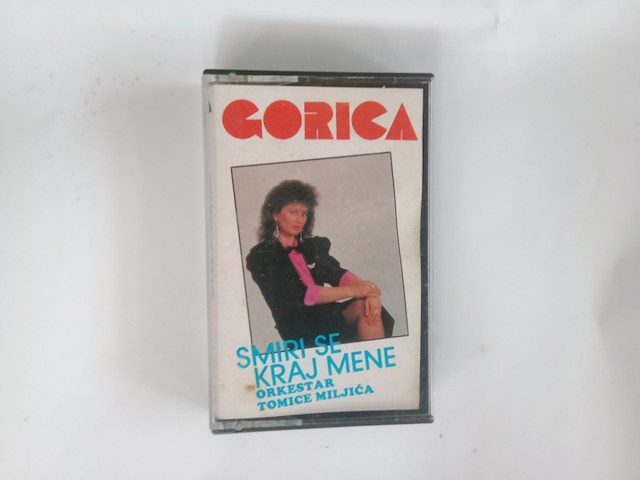 Gorica Ilic - Smiri se kraj mene