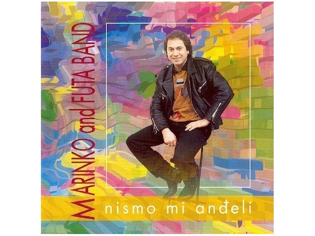 Marinko Rokvić And Futa Band ‎– Nismo Mi Anđeli CD