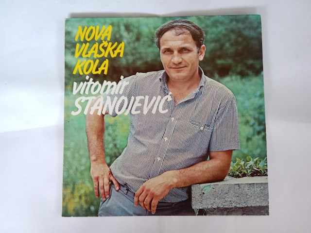 Vitomir Stanojevic - Nova Vlaska kola