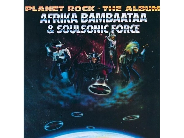 Afrika Bambaataa &; Sou... - Planet Rock