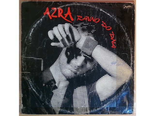 3LP AZRA - Ravno do dna (1982) 1. pressing, VG-/G+