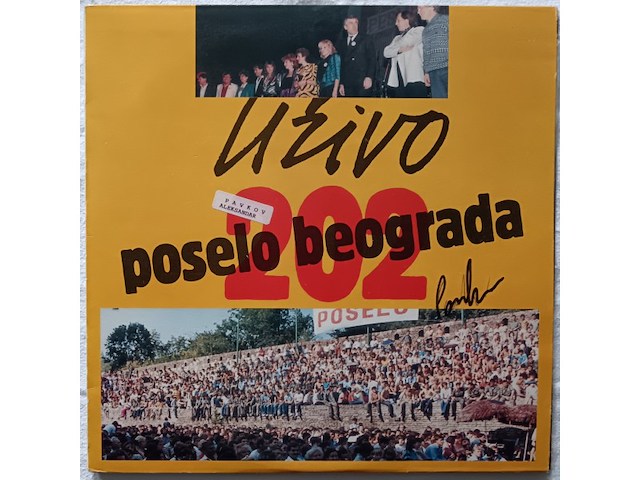 VARIOUS - POSELO BEOGRADA 202 UZIVO