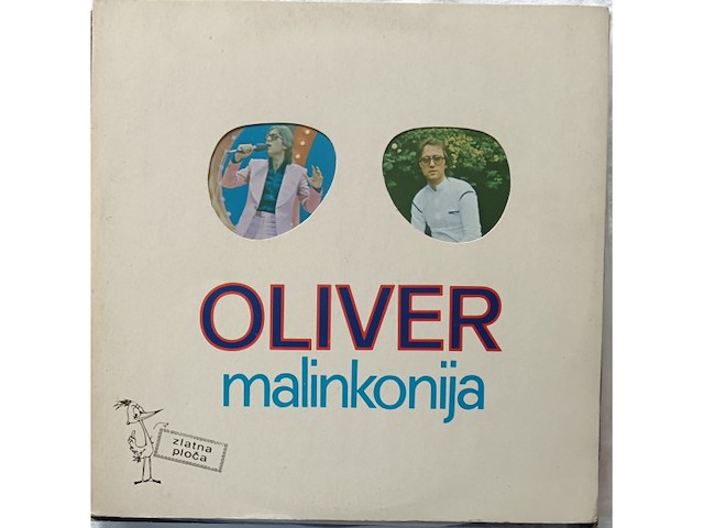 OLIVER  DRAGOJEVIC  -  MALINKONIJA