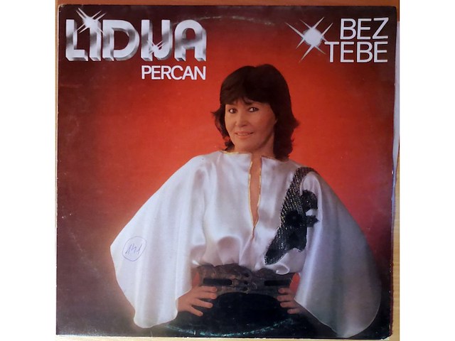 LP LIDIJA PERCAN - Bez tebe (1984) NM, odlična