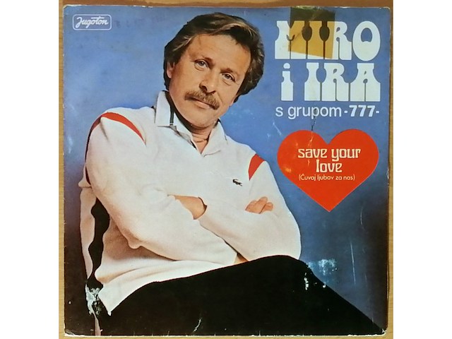 SP MIRO UNGAR, IRA i 777 - Save Your Love (1983) VG+