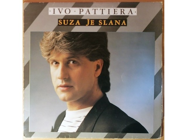 LP IVO PATTIERA - Suza je slana (1984) ODLIČNA