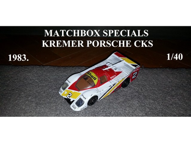 Matchbox Specials Kremer Porsche CKS 1983.