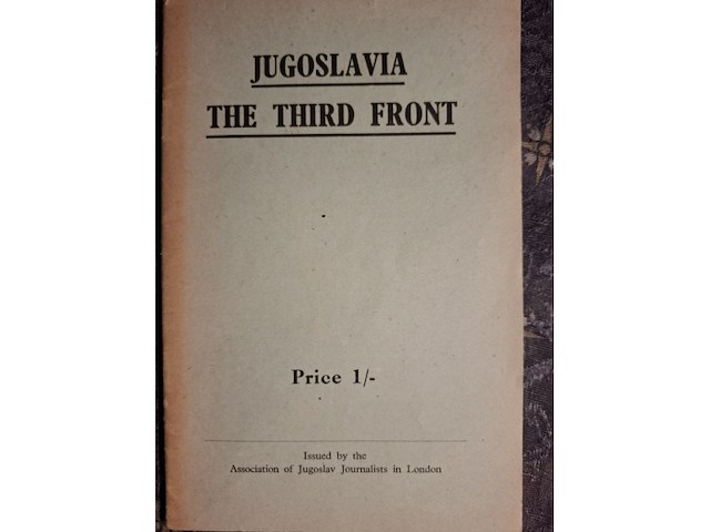 Jugoslavia the third Front, London, 1942.