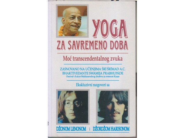 YOGA ZA SAVREMENO DOBA / MOĆ TRANSCENDENTALNOG ZVUKA