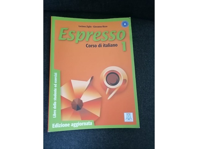 Espresso 1 : corso di italiano / italijanski jezik