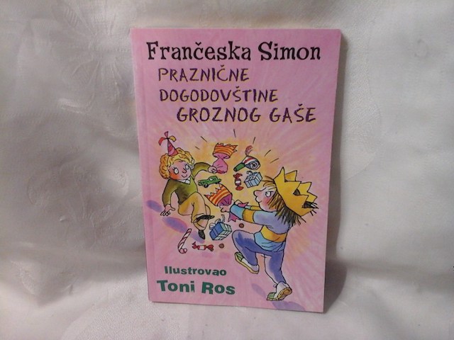 Praznične dogodovštine Groznog Gaše Frančeska Simon