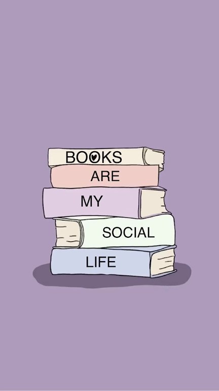 Books are my social life