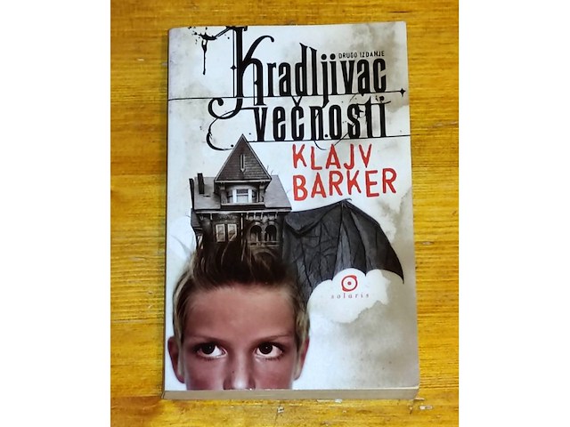 KRADLJIVAC VEČNOSTI - Klajv Barker