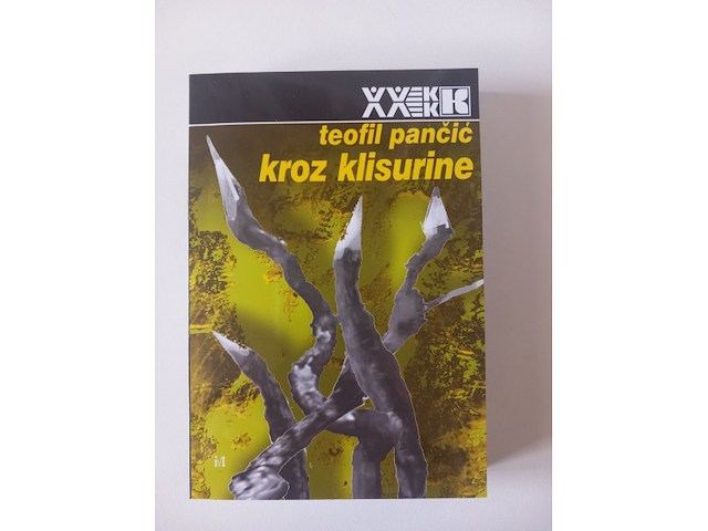 Teofil Pančić – Kroz klisurine (bibl. XX vek)