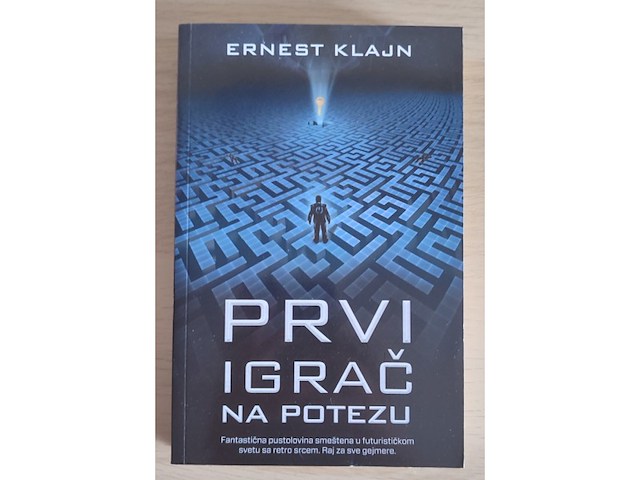 Prvi igrač na potezu - Ernest Klajn