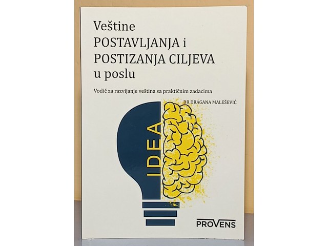 Veštine postavljanja i postizanja ciljeva u poslu