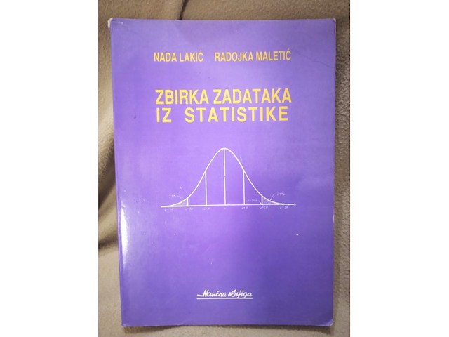 Zbirka zadataka iz statistike autori Nada Lakić i Radoj