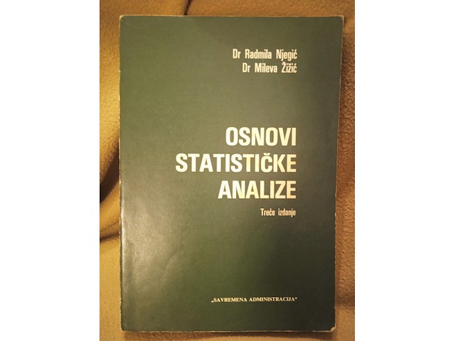 RADMILA NJEGIĆ MILEVA ŽIŽIĆ-OSNOVI STATISTIČKE ANALIZE