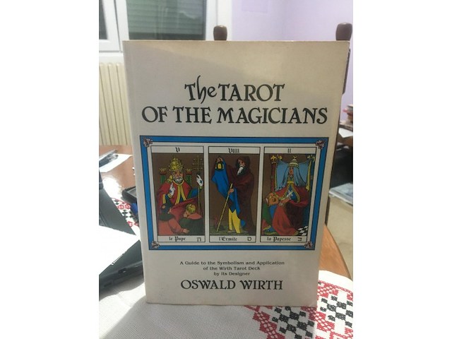 The tarot of the magicians-Oswald Wirth