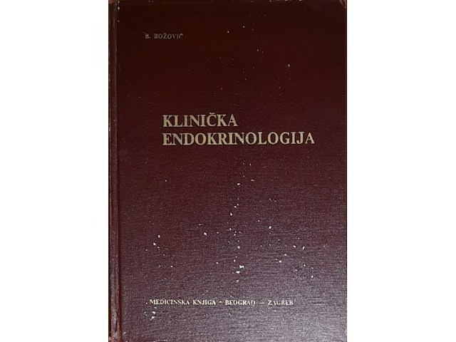 Klinička Endokrinologija - Prof.Dr.Borislav Božović