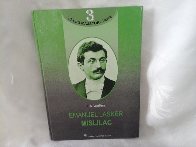 Emanuel Lasker Mislilac Vajnštejn