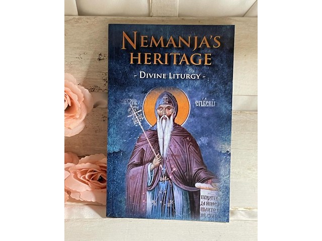 Nemanja`s heritage, Divine liturgy