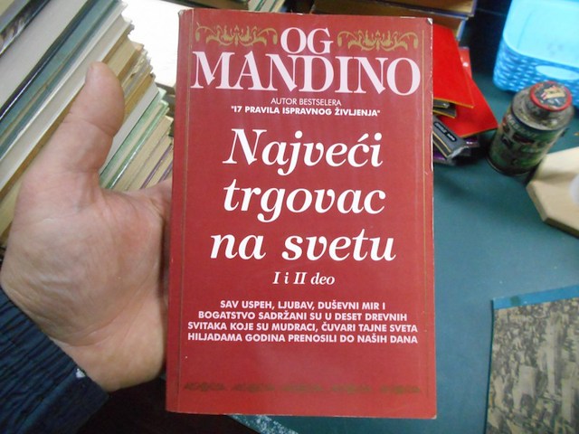 Og Mandino - NAJVEĆI TRGOVAC NA SVETU