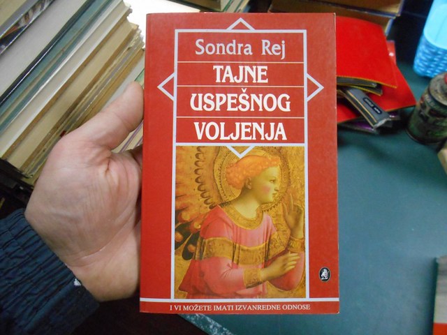 Sondra Rej - TAJNE USPEŠNOG VOLJENJA