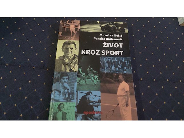 Zivot kroz sport/M.Nesic,S.Radenovic