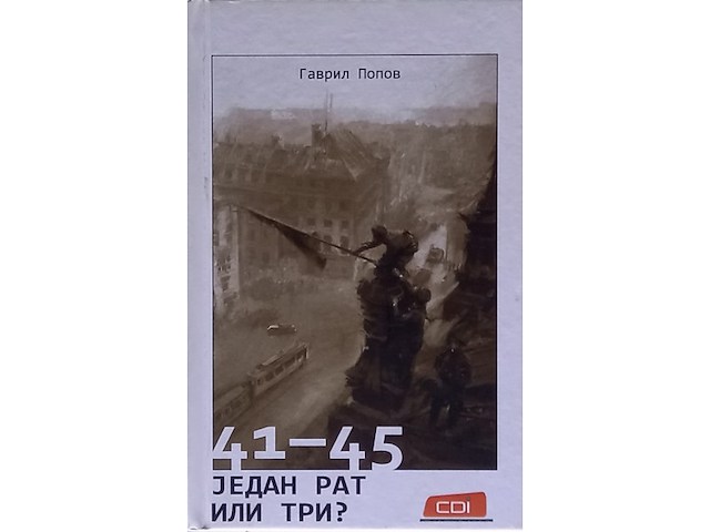 Gavril Popov: 41-45 JEDAN RAT ILI TRI