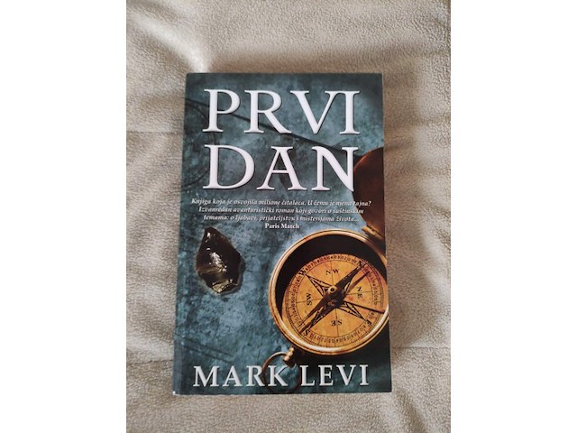 Prvi dan,Mark Levi