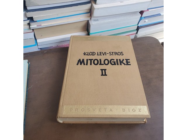 Klod Levi Stros - Mitologike 2