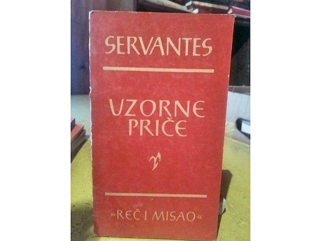 MIGEL DE SERVANTES, UZORNE PRIČE