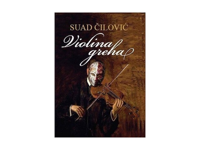 Violina greha - Suad Čilović