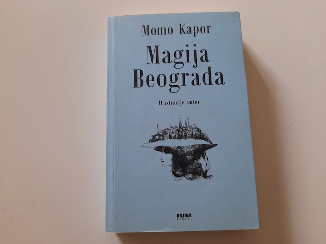 Magija Beograda - Momo Kapor