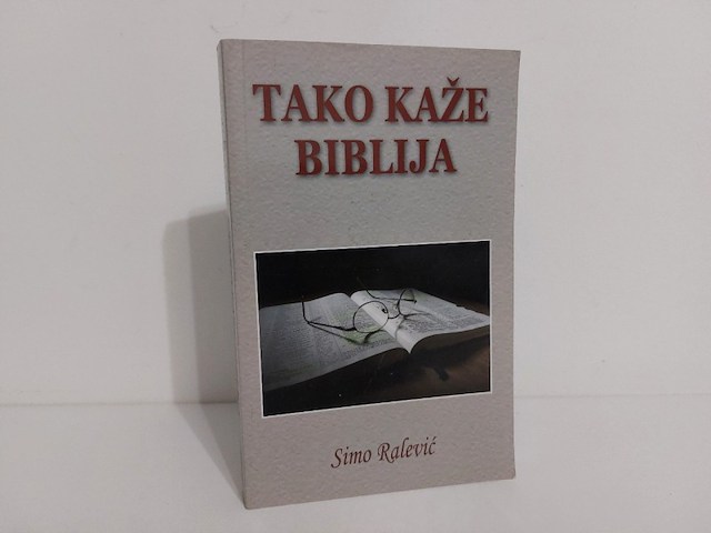 Tako kaže Biblija  - Simo Ralević