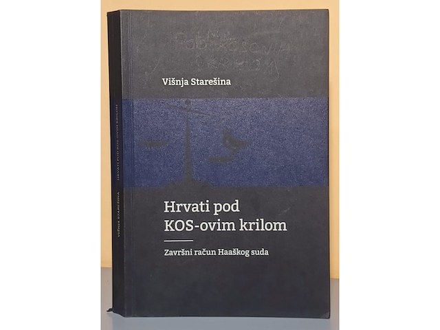 Hrvati pod KOS-ovim krilom Višnja Starešina